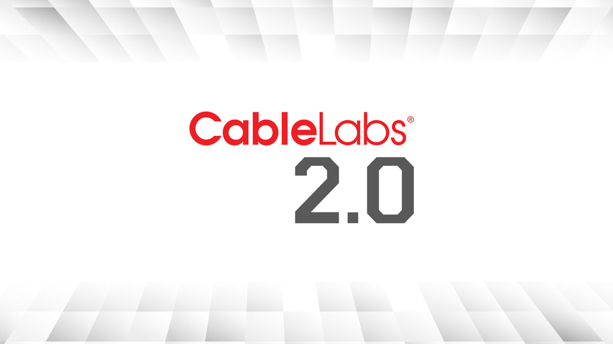 CableLabs 2.0 - CableLabs