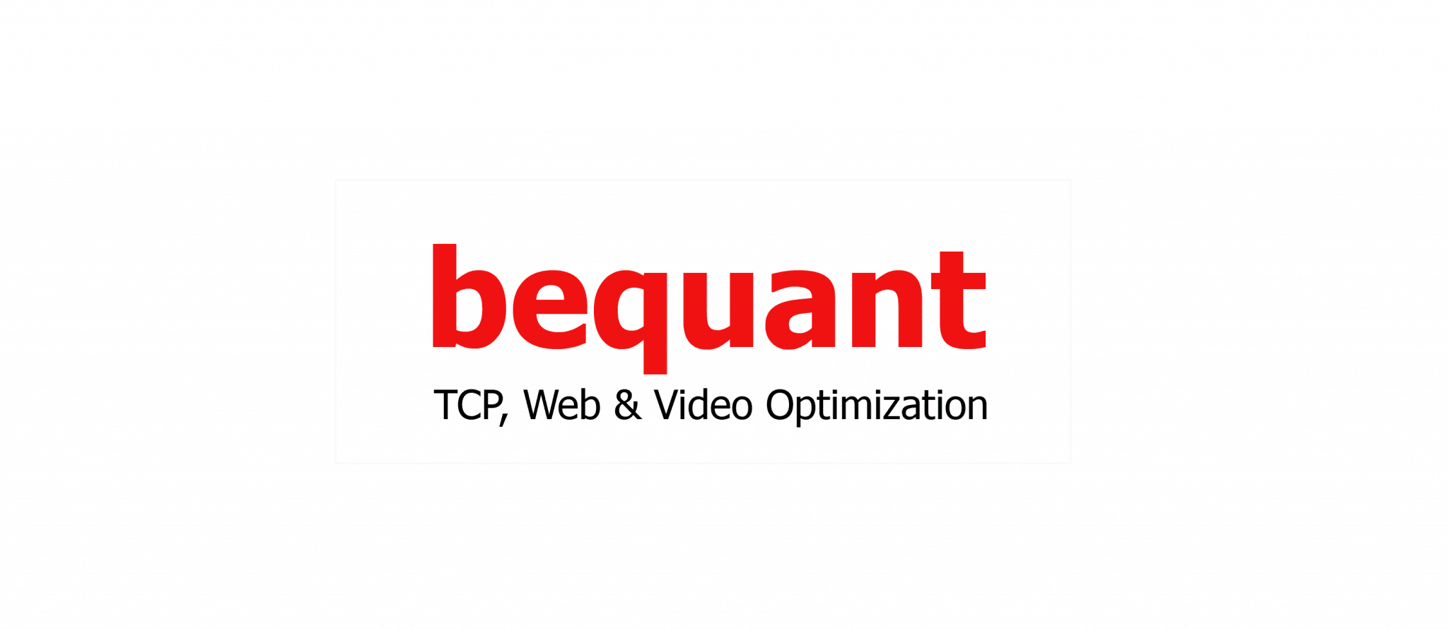 Bequant - CableLabs