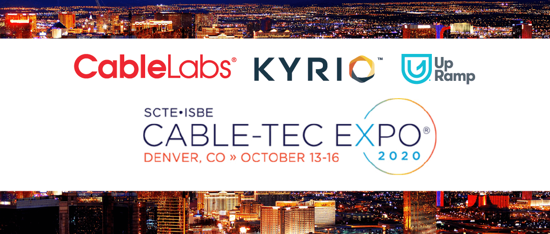 SCTE•ISBE Cable-Tec Expo® 2020 - CableLabs